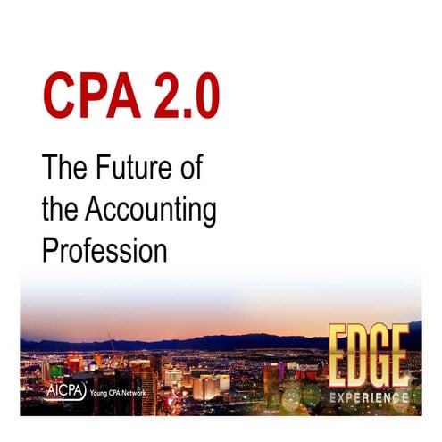CPA 2.0 - The Future of the Accounting Profession (FICPA Accel Forum ...