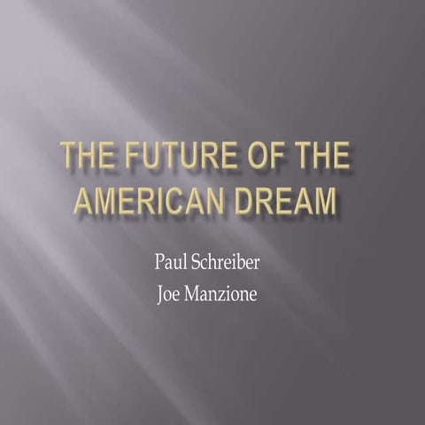 The future of the american dream | PPT