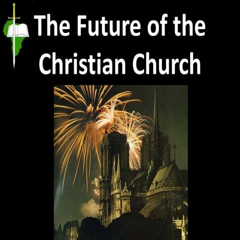 The Future of the Christian Church | PPTX
