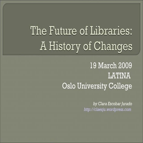 The Future Of Libraries | PPT
