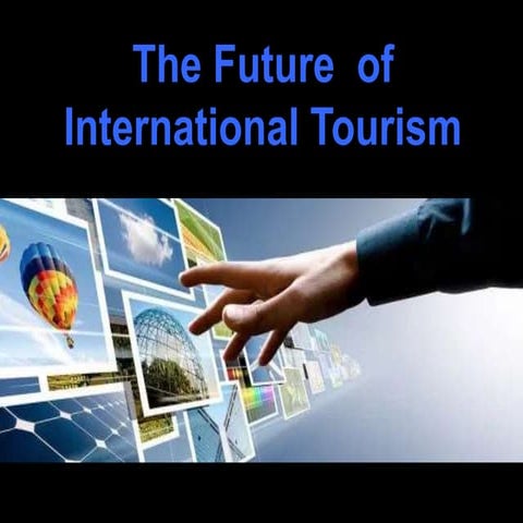 The future of tourism | PPTX