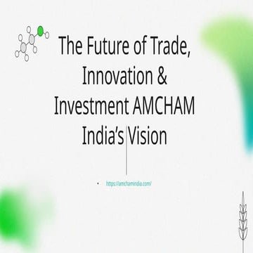The Future of Trade, Innovation & Investment AMCHAM Indias Vision (1).pptx