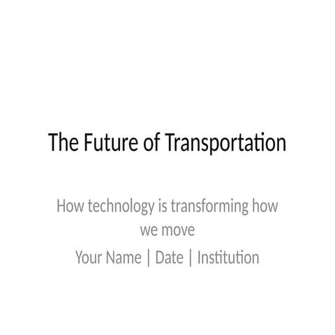 The_Future_of_Transportation_Presentation.pptx