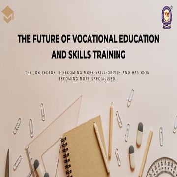 The Future Of Vocational Education And Skills Training | PDF | Vocational Training | Careers