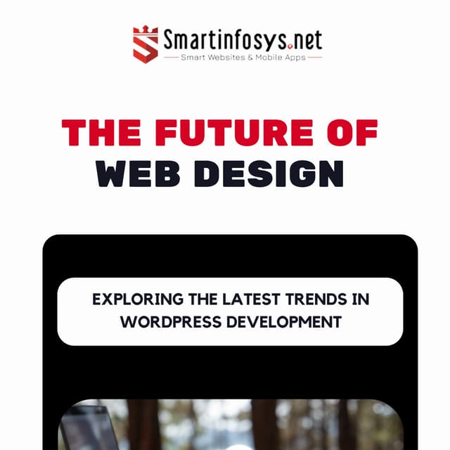 The Future of Web Design Exploring the Latest Trends in WordPress ...