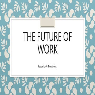 The Future of Work - Education | PPTX