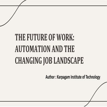 THE FUTURE OF WORK AUTOMATION AND THE CHANGING JOB LANDSCAPE.pptx