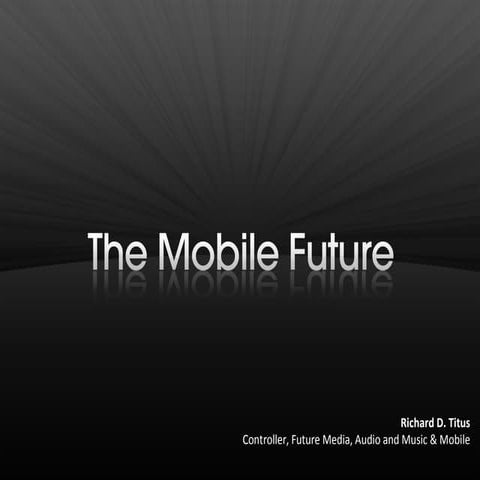 The Mobile Future Rsa Ppt