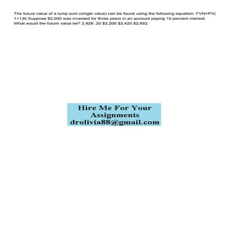 The future value of a lump sum single value can be found u.pdf