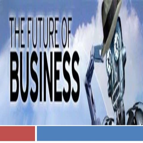 The future of business | PPTX