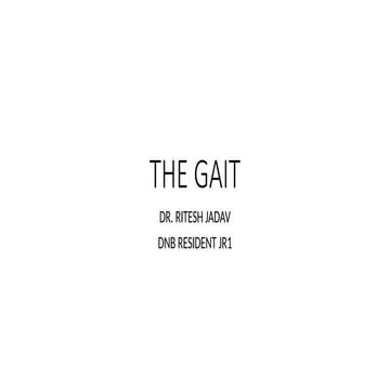 THE GAIT.pptx must know for ug and pg of Ortho | PPTX