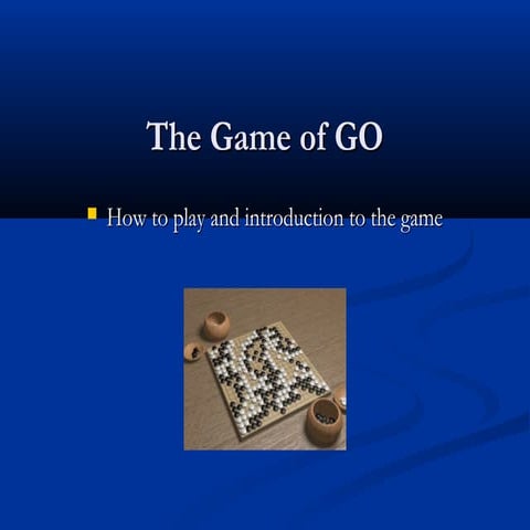 The game of go | PPT