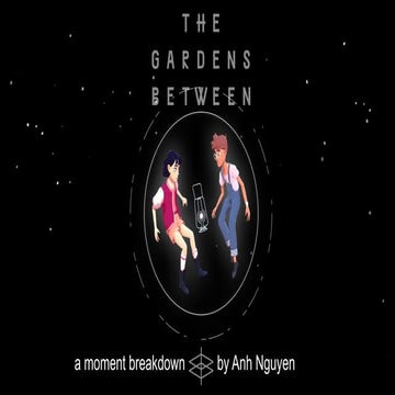 The Gardens Between - A moment breakdown | PPT