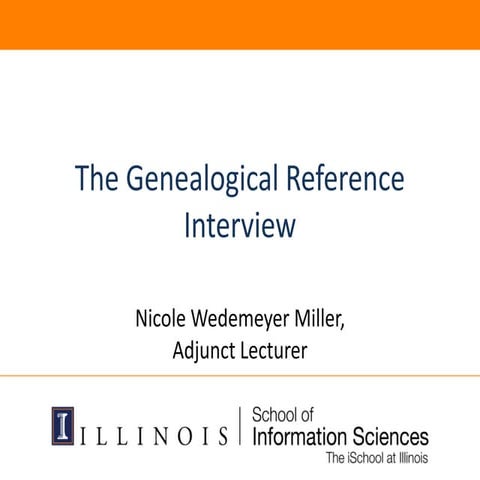 The Genealogical Reference Interview | PPTX