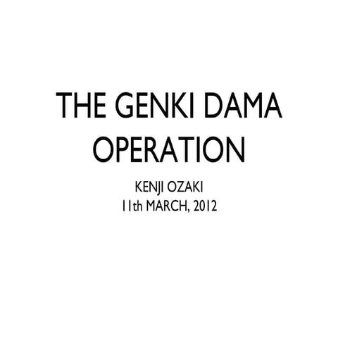 The genki dama operation | PPT