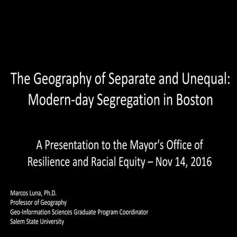 The Geography of Separate and Unequal: Modern-day Segregation in Boston ...