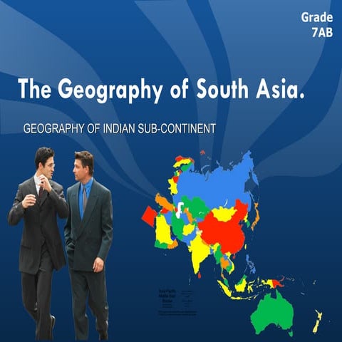 The Geography of South Asia and India subcontinent.pptx