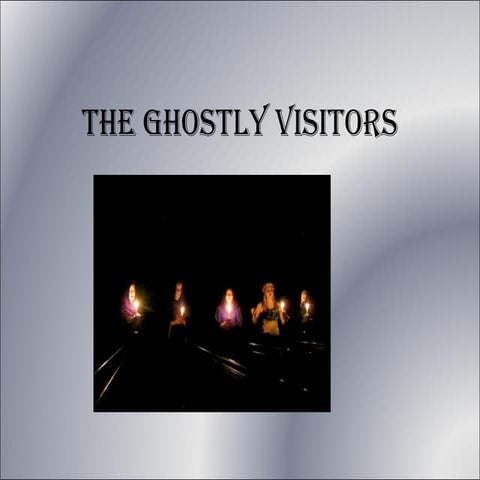The Ghostly Visitors | PPT