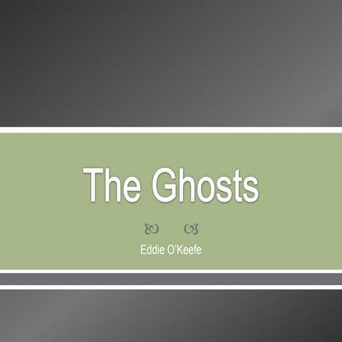 The ghosts | PPT