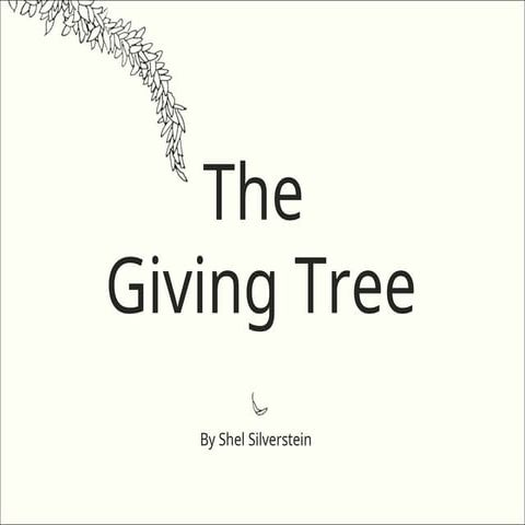 thegivingtree-by shel silverstein/powerpointpresentation | PPT