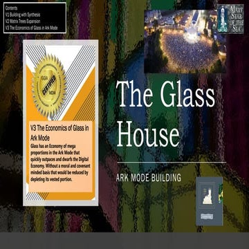 The Glass House V3 The Economics of Glass in Ark Mode | PPT