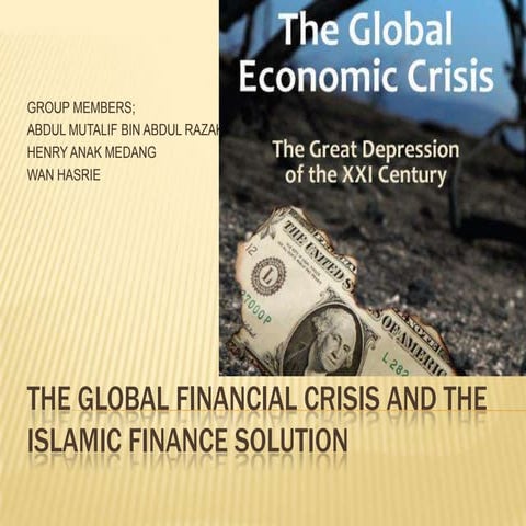 The global financial crisis and the.4 | PPT