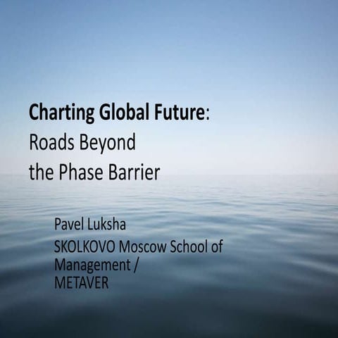 The global future ahead: charting world scenarios | PPTX