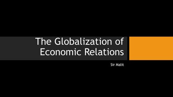 Economic globalization | PPT