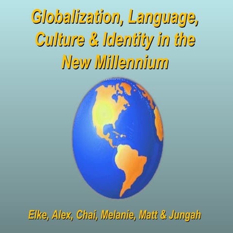 The Globalization of Identity and Culture | PPT