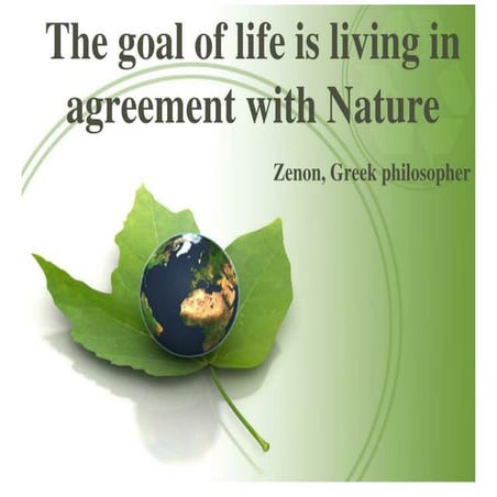The Goal Of Life Is Living In Agreement With Nature | PDF