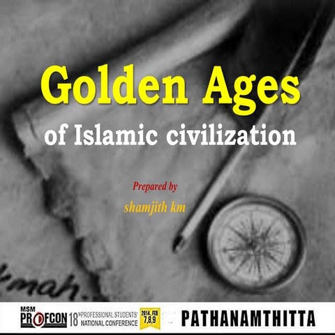 The golden ages of islamic civilization | PPT