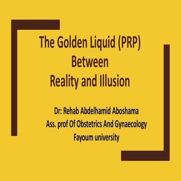 The Golden Liquid (PRP) Between Reality and Illusion | PDF