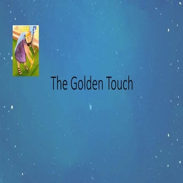 The golden touch | PPTX