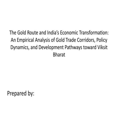 The_Gold_Route_Research_Proposal.pptx for mab | PPTX