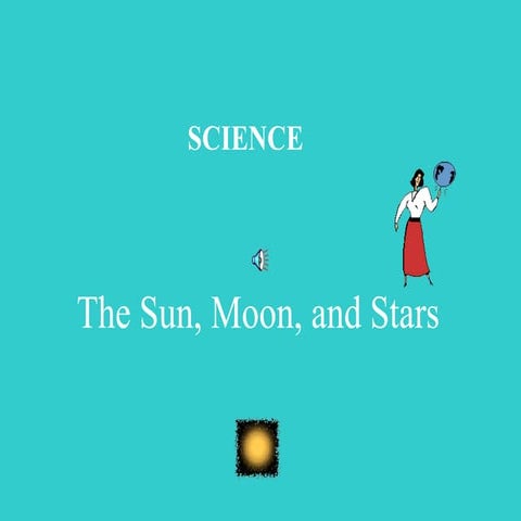The sun, moon, and stars | PPT