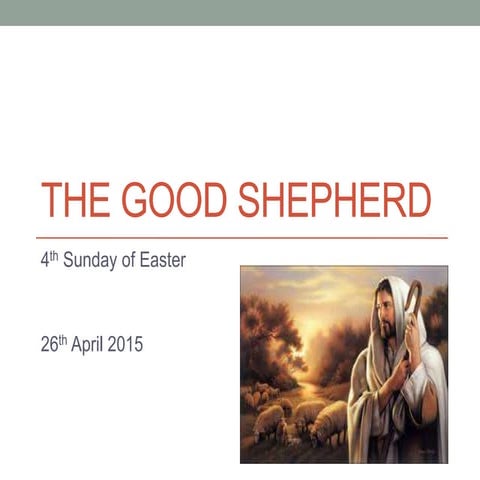 The good shepherd 260415 | PPTX