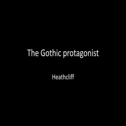 The gothic protagonist | PPT