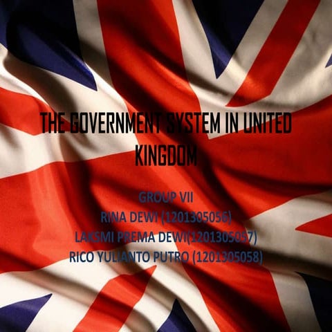 The government system in united kingdom | PPTX