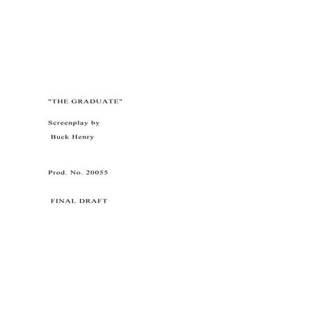 THE GRADUATE Screenplay by.docx