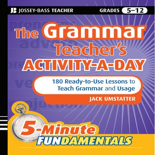 The grammar teacher_39_s_activity-a-day_180_ready-to-use_lessons_to ...