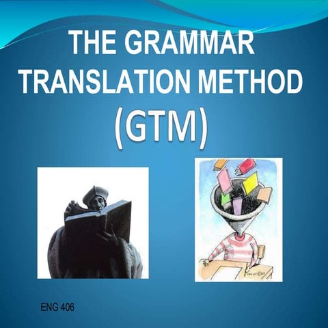 THE GRAMMAR and TRANSLATION METHOD.pptx