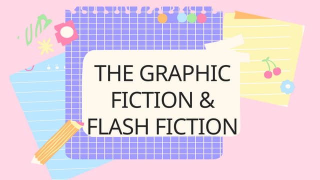 GRAPHIC-FICTION-VS-FLASH-FICTION.pptx