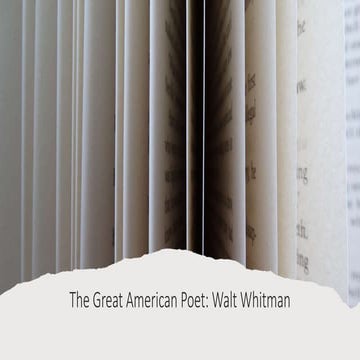 The Great American Poet Walt Whitman.pptx