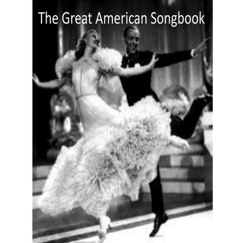 The Great American Songbook | PPTX