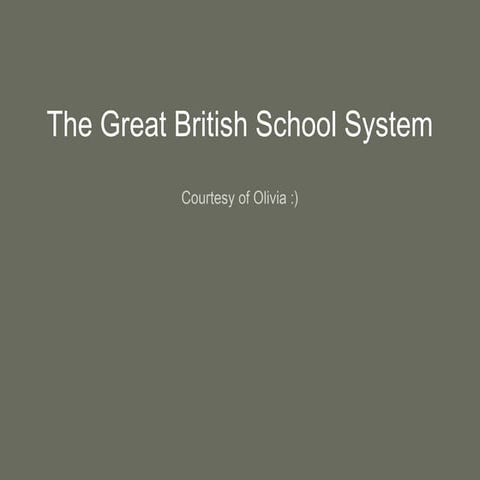 The Great British School System | PPT