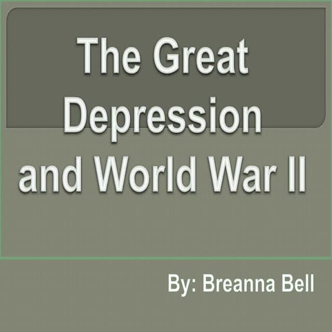 The Great Depression & WWII | PPTX