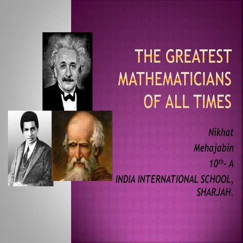The greatest mathematicians of all times | PPTX