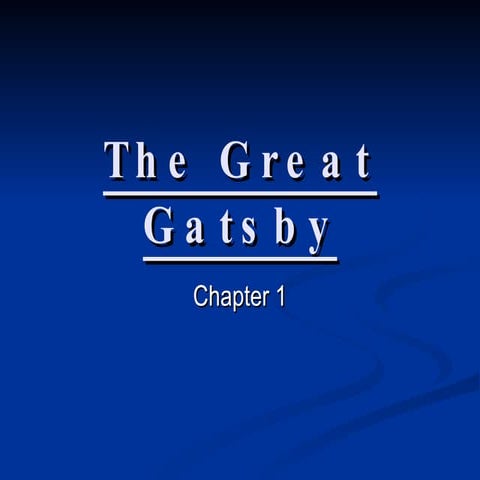 The Great Gatsby Chapter 1 | PPT
