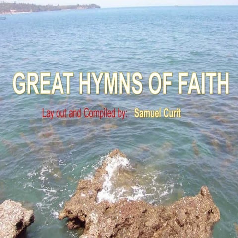 THE GREAT HYMNS OF FAITH | PPT