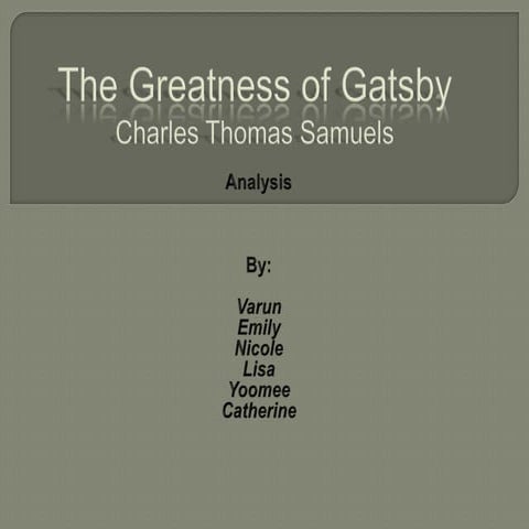 The greatness of gatsby (analysis) | PPTX